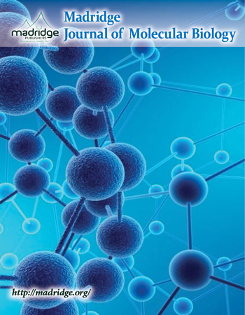 Madridge Publishers | Journal of Molecular Biology